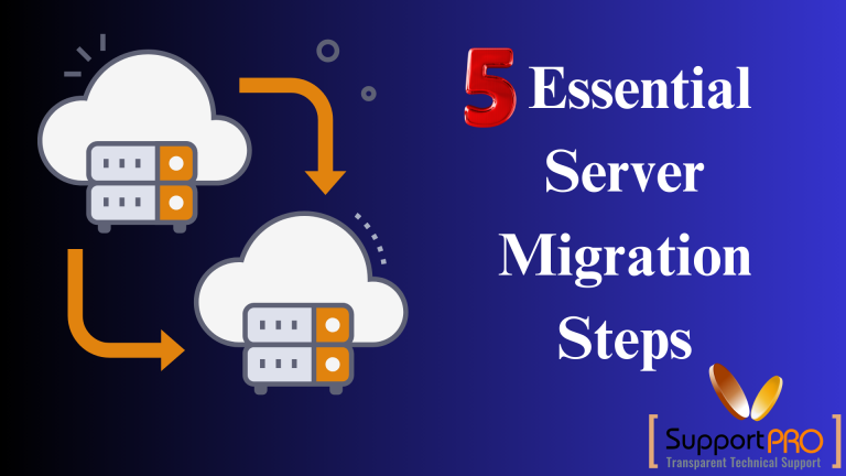 5 Essential Server Migration Steps | SupportPRO
