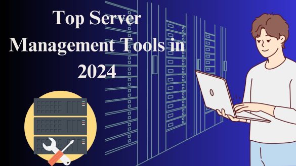 Top Server Management Tools in 2024 | SupportPRO